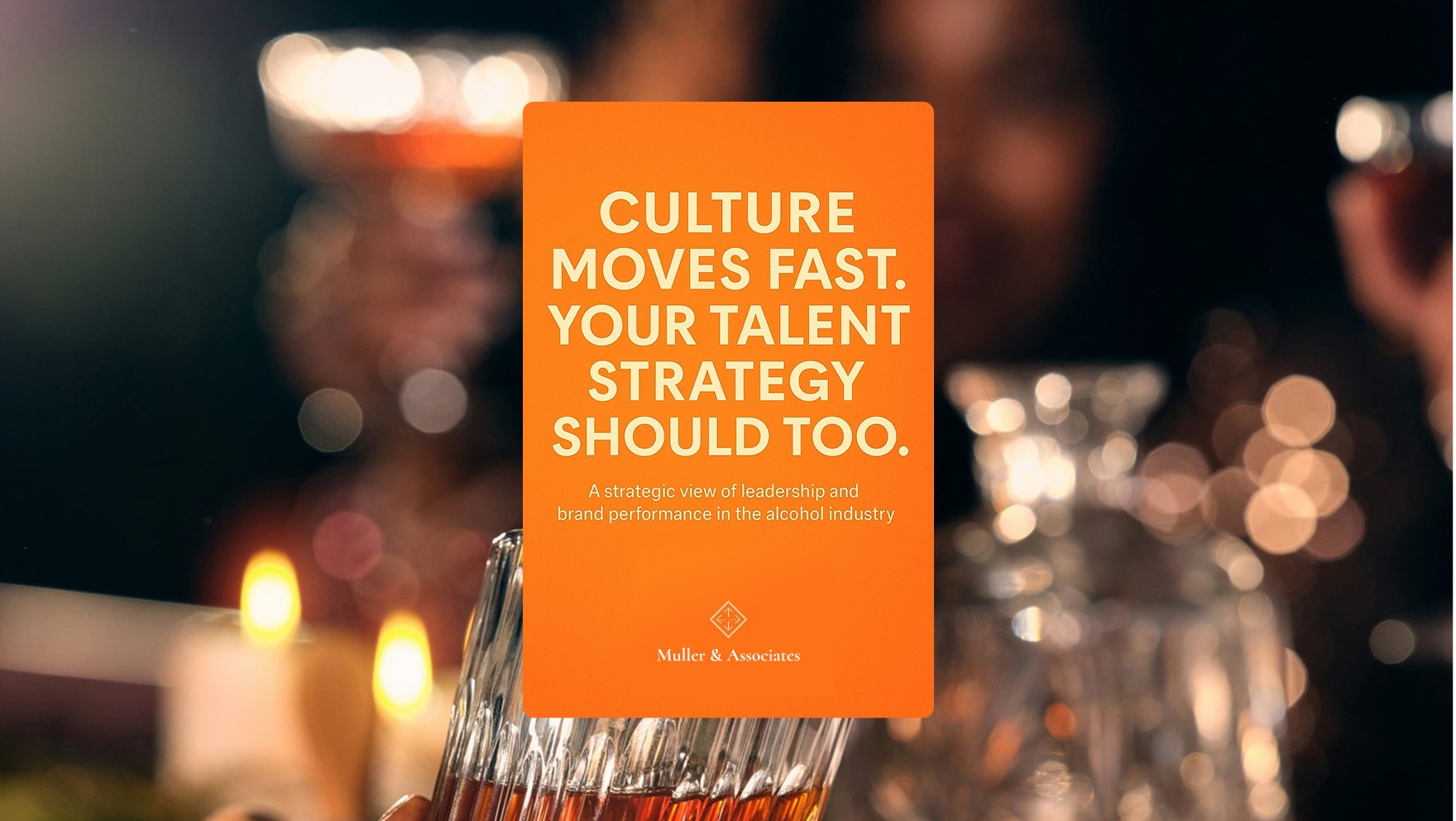 Our Brand & Leadership Report on the Spirits Industry | Muller & Associates